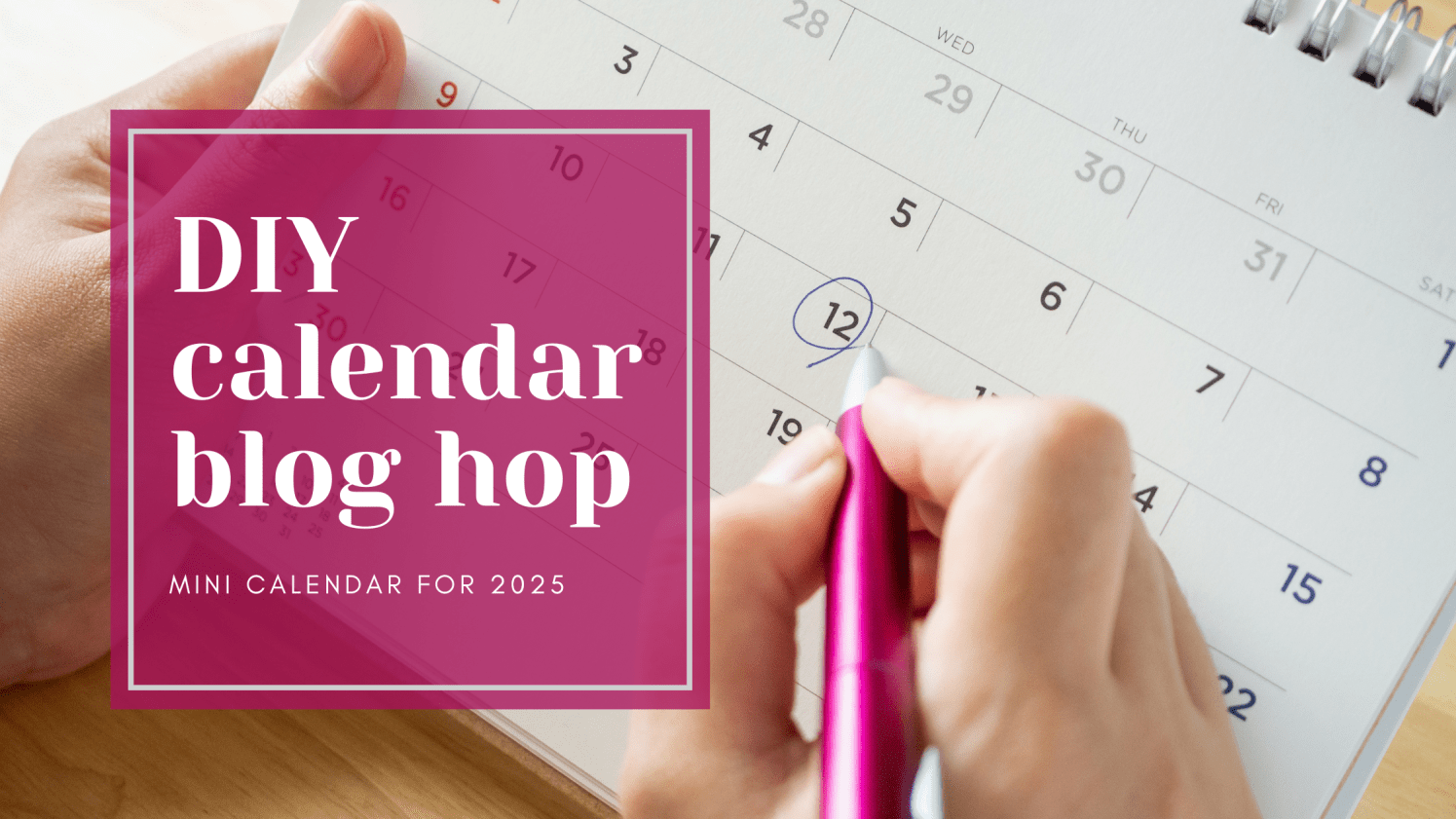 DIY CALENDAR BLOG HOP: FEBRUARY 2025 | The Maui Stamper